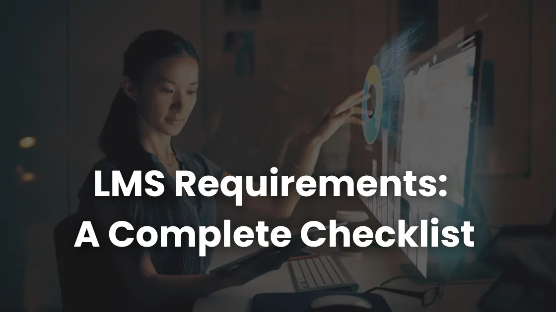 LMS Requirements: The Ultimate Checklist | Coursebox AI